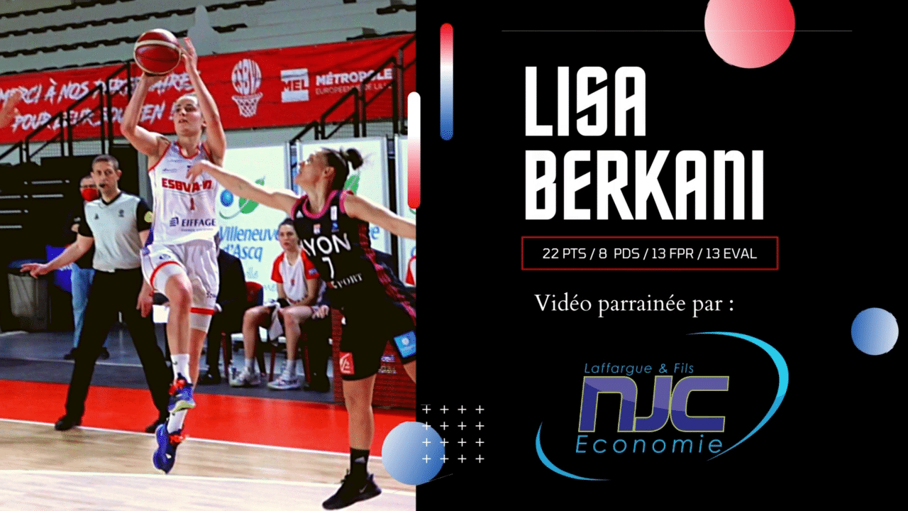 Lisa BERKANI highlights ESBVA Lille Métropole vs LDLC ASVEL Féminin