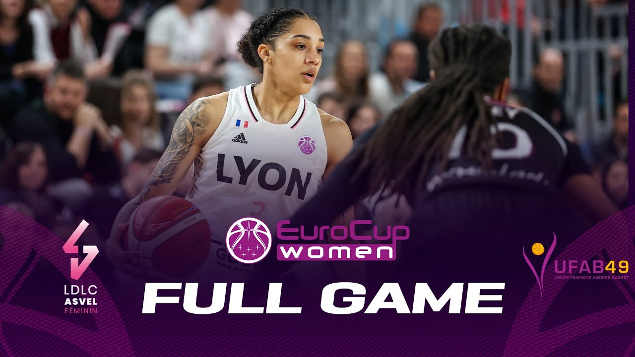 Live LDLC ASVEL vs ANGER UFAB49 jeudi 23/2/23 à 20h | Eurocup 1/4 finale
